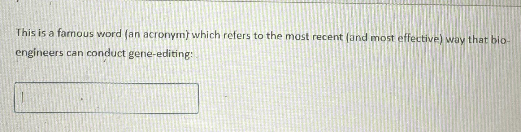 Solved This is a famous word (an acronym) ﻿which refers to | Chegg.com