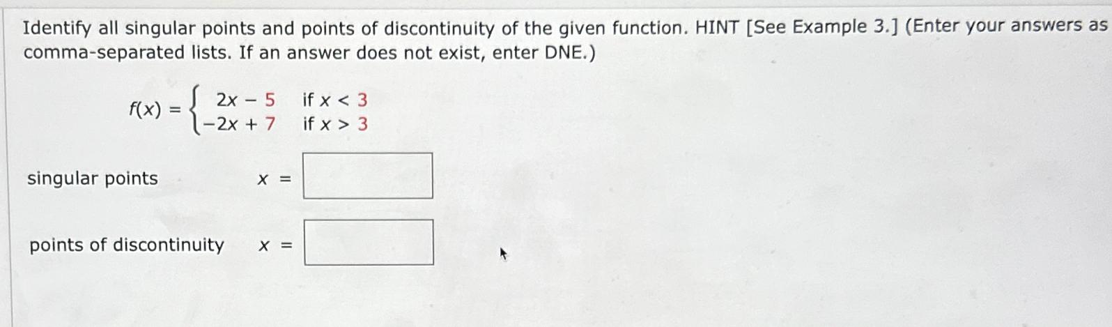Solved Identify all singular points and points of | Chegg.com