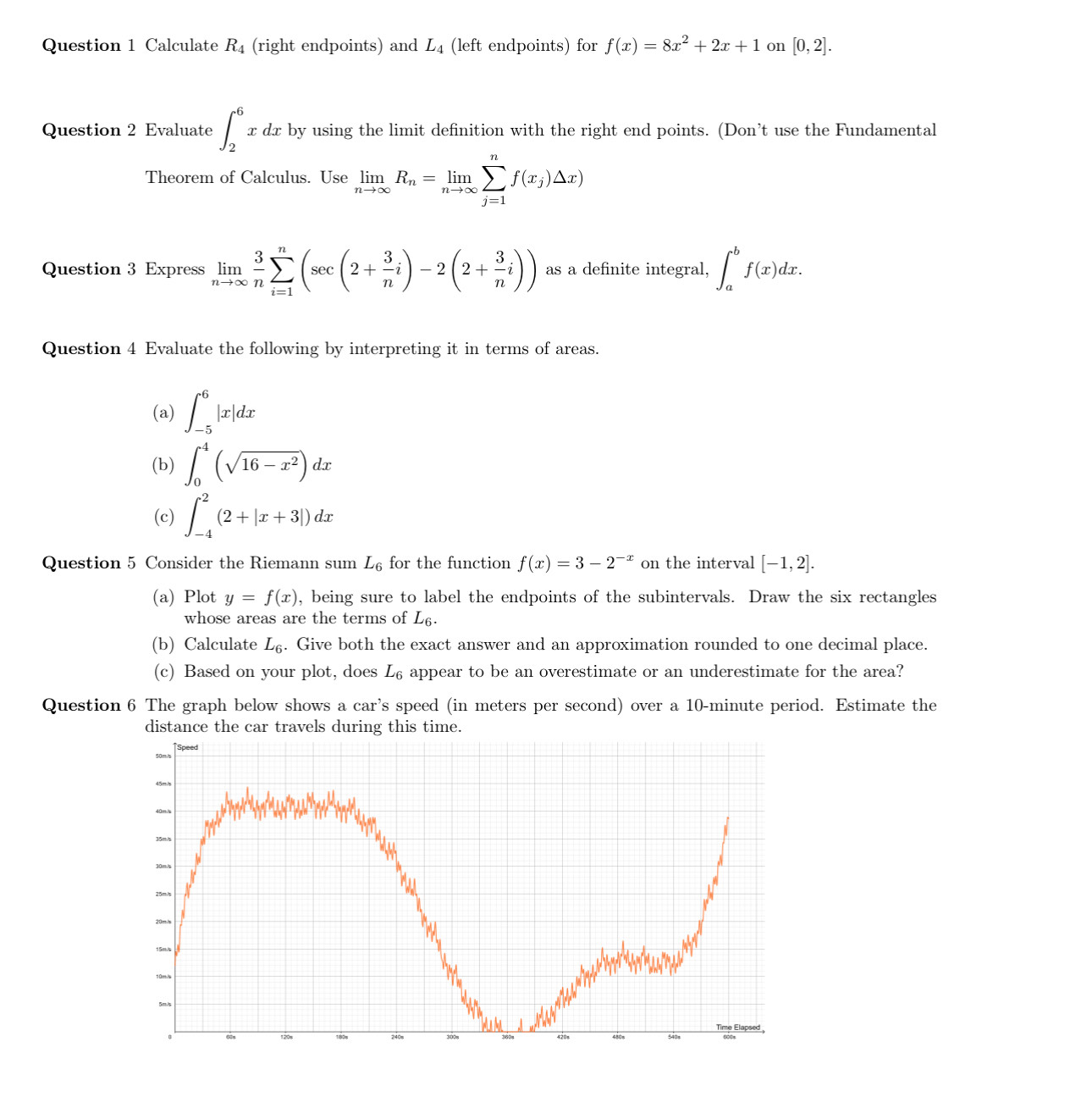Solved Question 1 ﻿Calculate R4 (right endpoints) ﻿and | Chegg.com