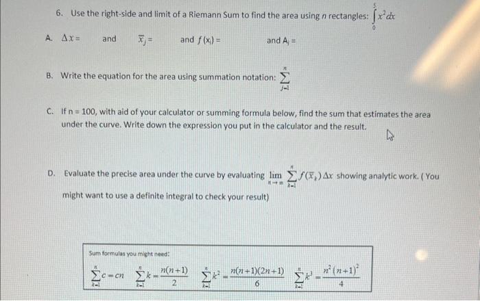 Solved 6. Use the right-side and limit of a Riemann Sum to | Chegg.com