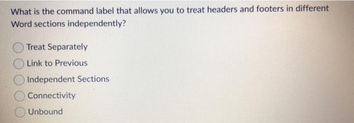 Solved What is the command label that allows you to treat | Chegg.com