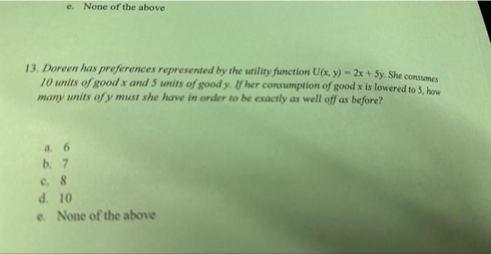 Solved e. None of the above 13. Doreen has preferences | Chegg.com