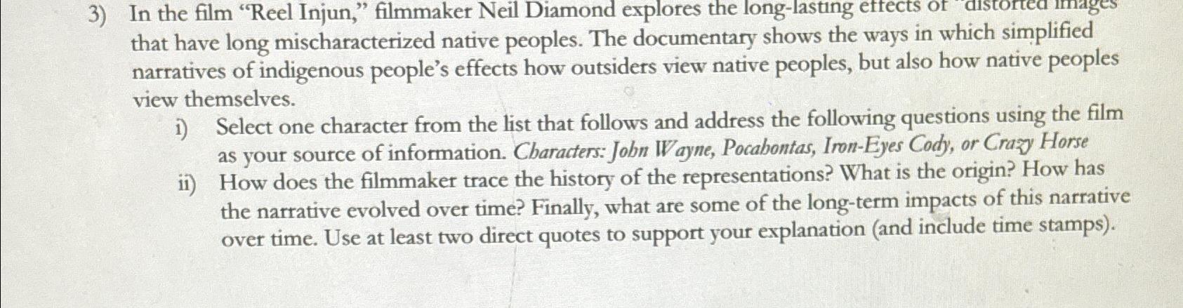 Solved In the film "Reel Injun," filmmaker Neil Diamond | Chegg.com