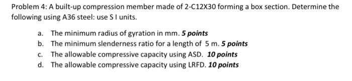 Solved Problem 4: A built-up compression member made of | Chegg.com