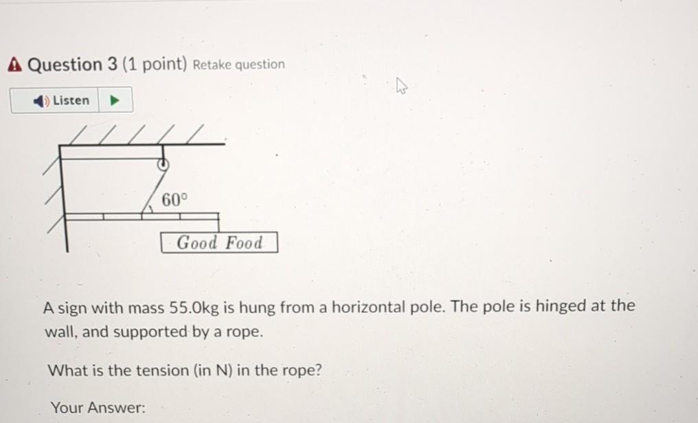 Solved Question 3 (1 point) Retake question\\nListen\\nA | Chegg.com