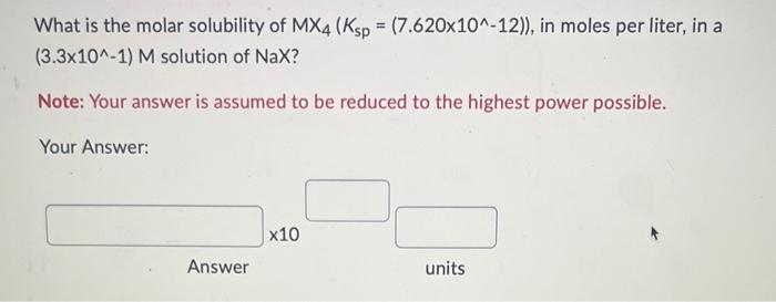 Solved What is the molar solubility of | Chegg.com