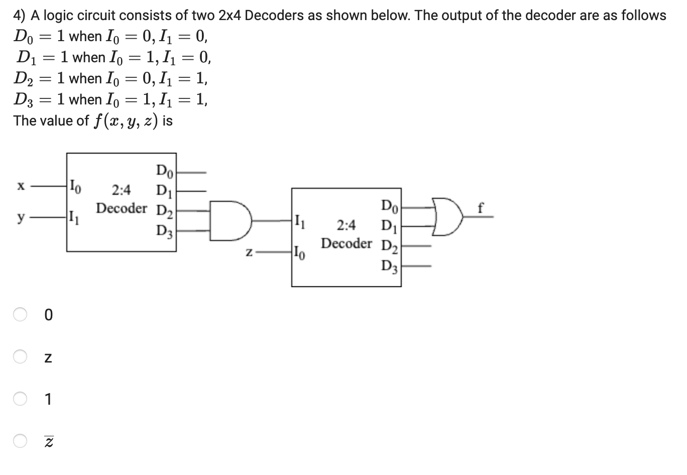 Solved A logic circuit consists of two 2×4 ﻿Decoders as | Chegg.com