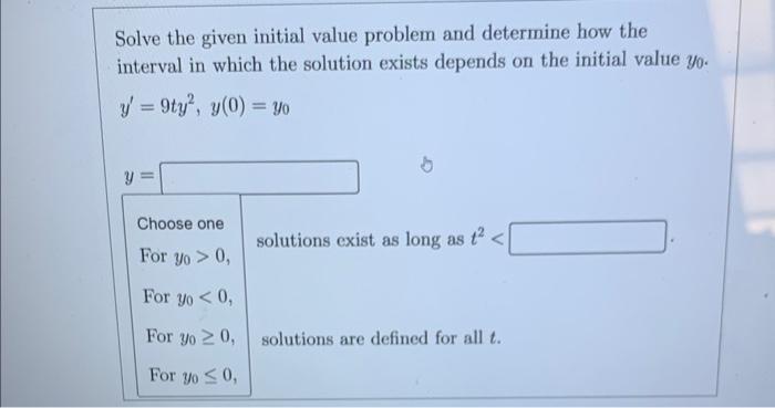 Solved Solve the given initial value problem and determine | Chegg.com Solved Solve the given initial value problem and determine | Chegg.com