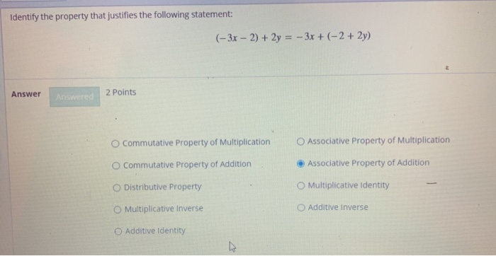 Solved Identify the property that justifies the following | Chegg.com