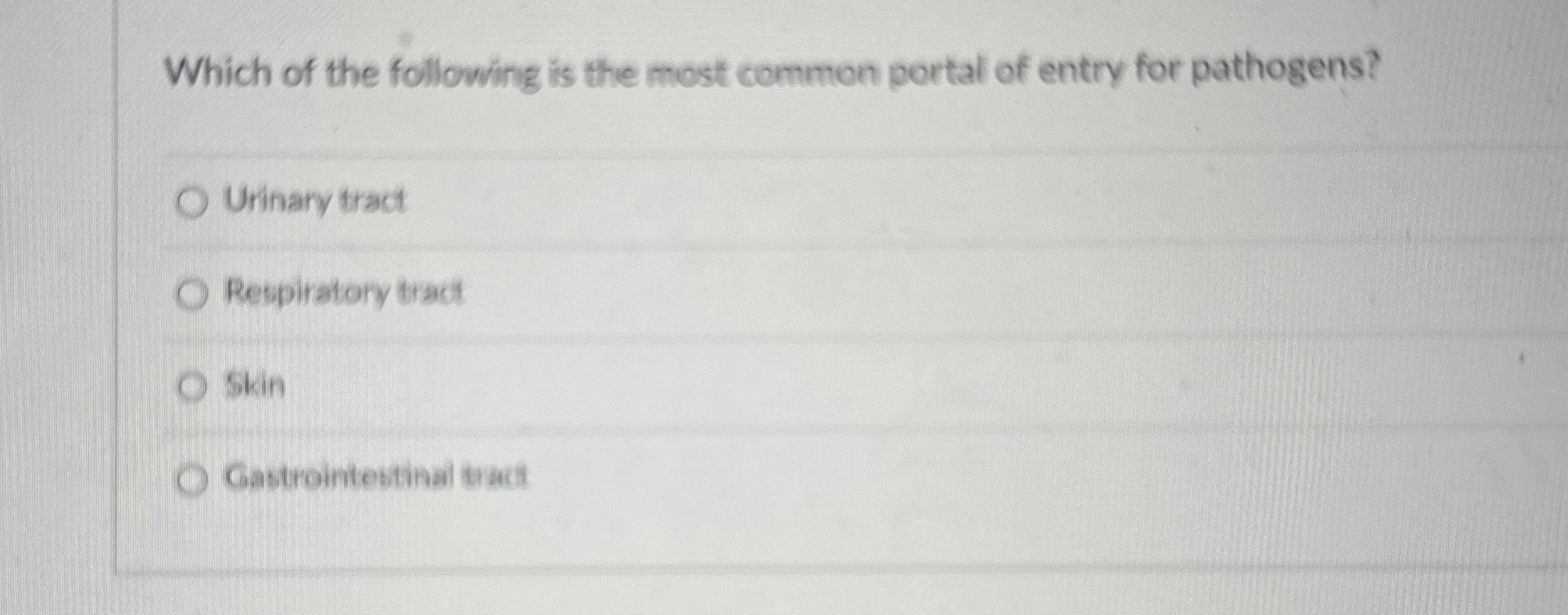 Solved Which of the following is the most common portal of | Chegg.com