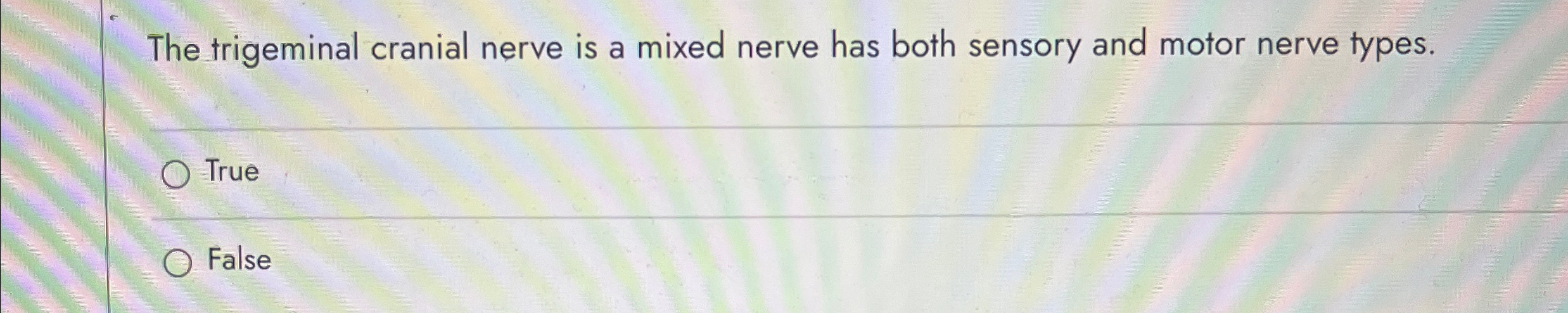 Solved The trigeminal cranial nerve is a mixed nerve has | Chegg.com