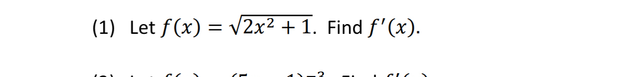 Solved (1) ﻿Let f(x)=2x2+12. ﻿Find f'(x). | Chegg.com