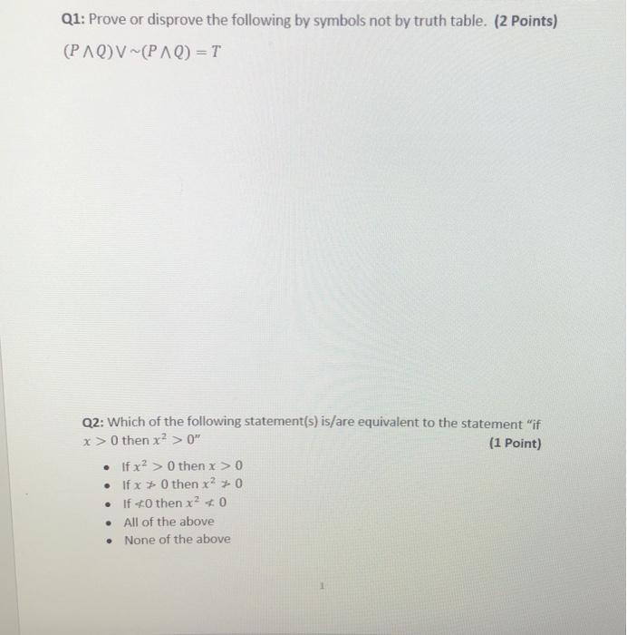 Solved Q1: Prove or disprove the following by symbols not by | Chegg.com