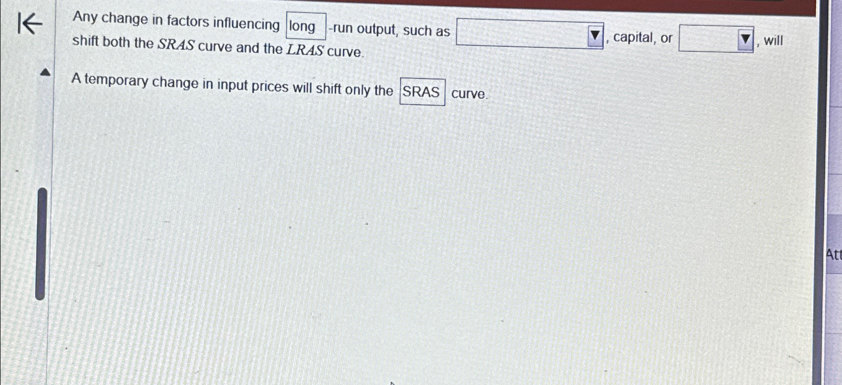 Solved Any change in factors influencing long -run output, | Chegg.com