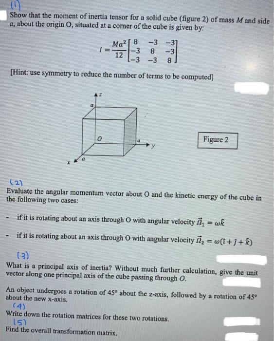 Solved Show that the moment of inertia tensor for a solid | Chegg.com