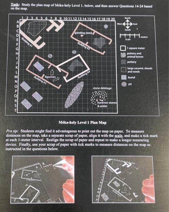 Solved Task: Study the plan map of Móka-hely Level 1, below, | Chegg.com