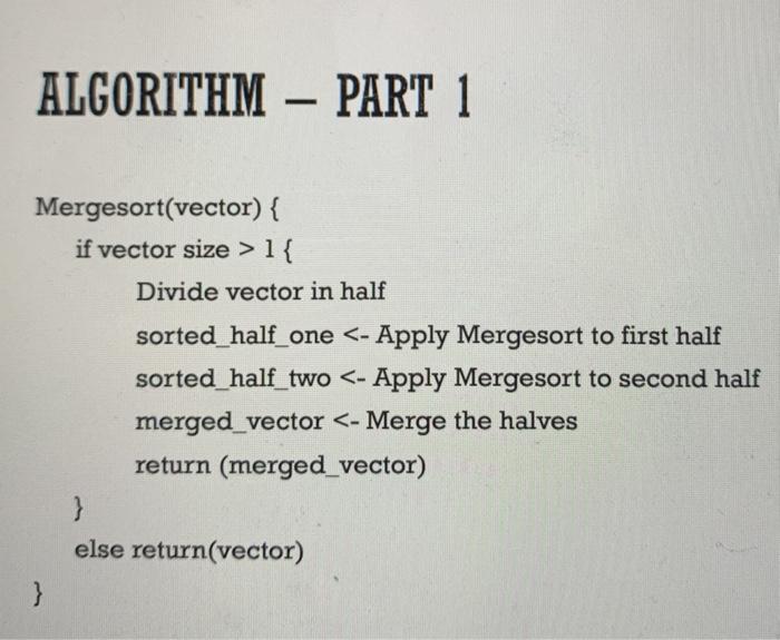 Solved Provide an implementation in Python for Merge sort. | Chegg.com