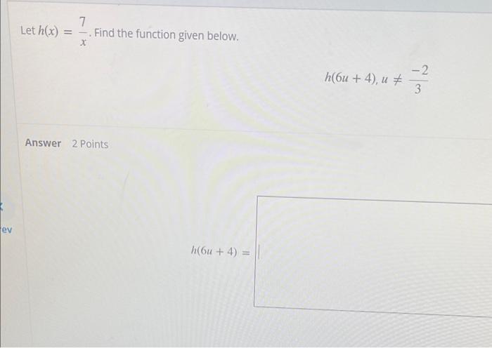 Solved Let h(x)=x7. Find the function given below. | Chegg.com