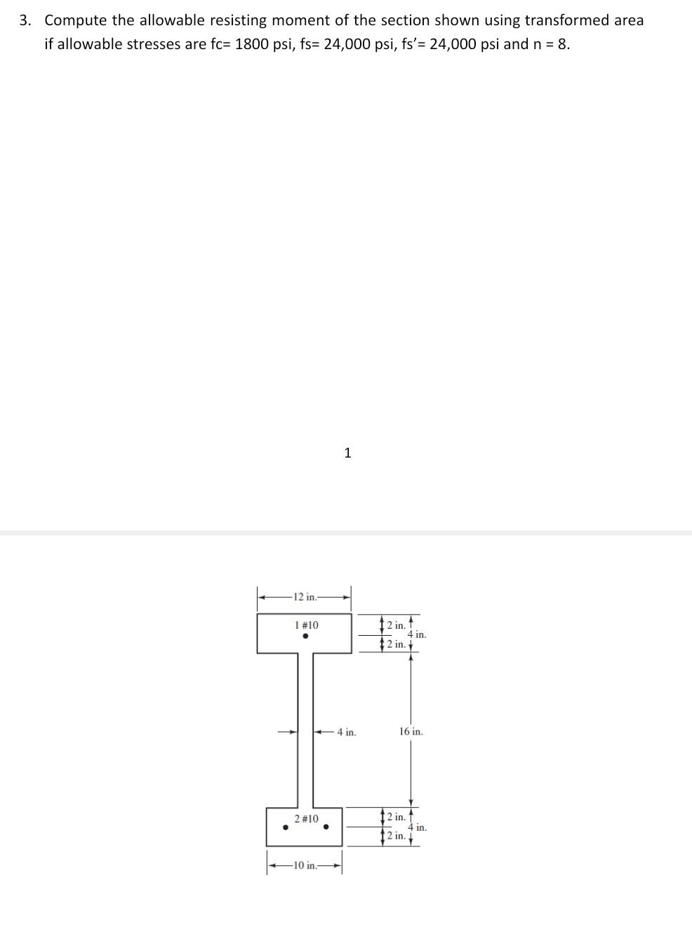 Solved 3. Compute the allowable resisting moment of the | Chegg.com