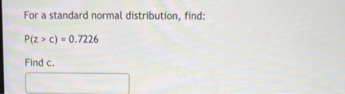 Solved For a standard normal distribution, find: | Chegg.com