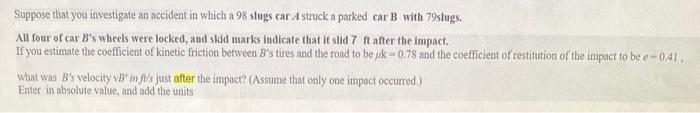Solved e=vA−vBvB′−vA′ mAvA+mBvB=mAvA′+mBvB′Suppose that you | Chegg.com