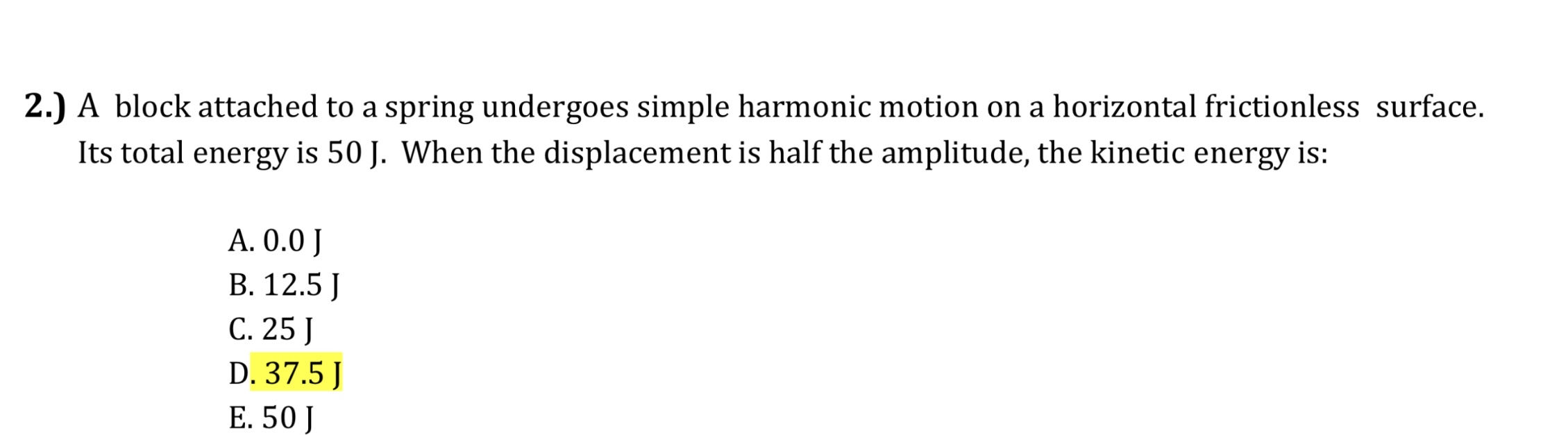 Solved 2.) ﻿A block attached to a spring undergoes simple | Chegg.com