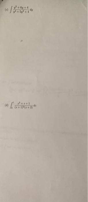 Solved LEARNING GOAL: to evaluate integrals of rational | Chegg.com