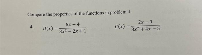 Solved Compare the properties of the functions in problem 4 | Chegg.com