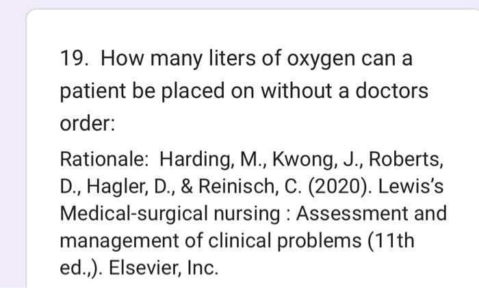 Solved 19. How many liters of oxygen can a patient be placed | Chegg.com