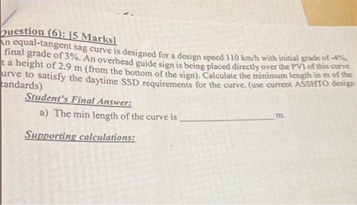 Solved uestion (6): [5 Marks] n equal-tangent sag curve is | Chegg.com