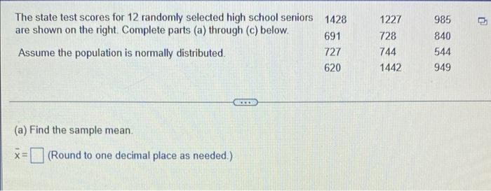 Solved The state test scores for 12 randomly selected high | Chegg.com