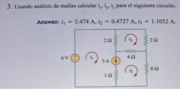 3 Usando Análisis De Mallas Calcular I1 I2 I3 Para