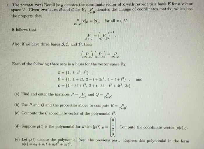 Solved 1. (Use format rat) Recall [xdenotes the coordinate | Chegg.com Solved 1. (Use format rat) Recall [xdenotes the coordinate | Chegg.com