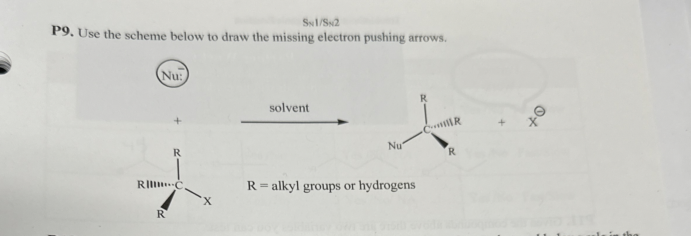 Solved SN1SN2P9. ﻿Use the scheme below to draw the missing | Chegg.com