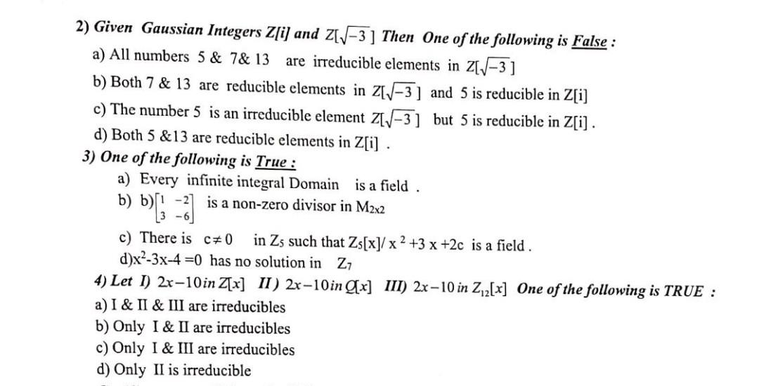 Solved 2) Given Gaussian Integers Z[i] and Z[√√-3] Then One | Chegg.com