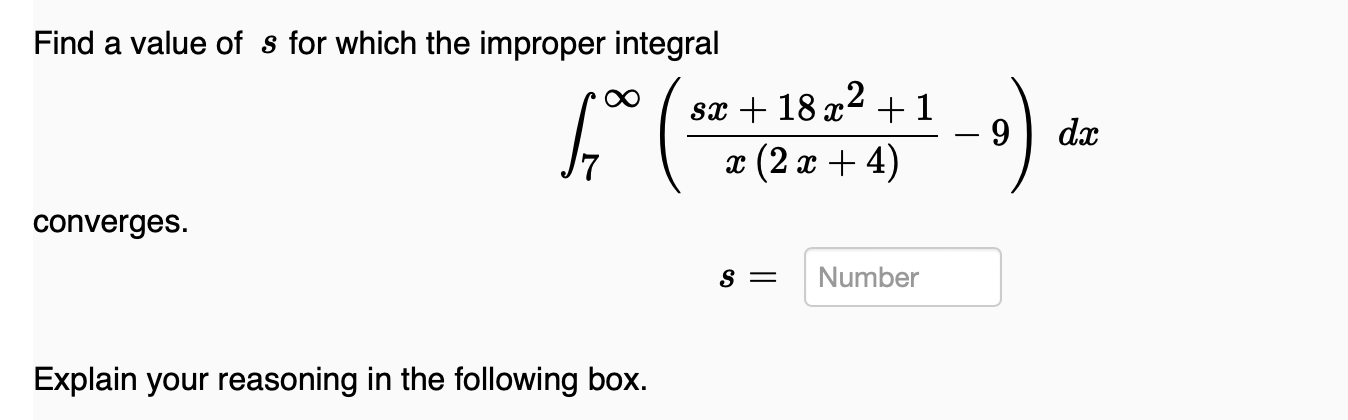 Solved Find a value of s ﻿for which the improper | Chegg.com