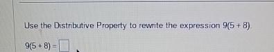 Solved Use the Distributive Property to rewrite the | Chegg.com