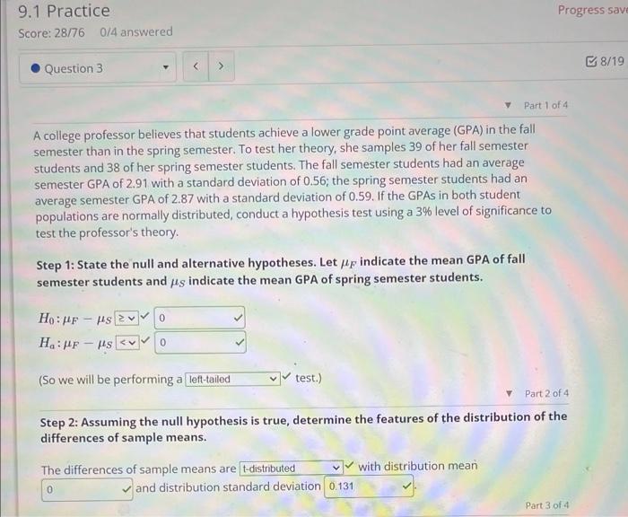 Solved A college professor believes that students achieve a | Chegg.com