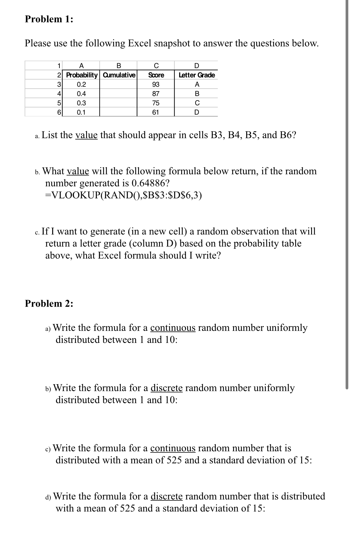 Solved Problem 1:Please use the following Excel snapshot to | Chegg.com