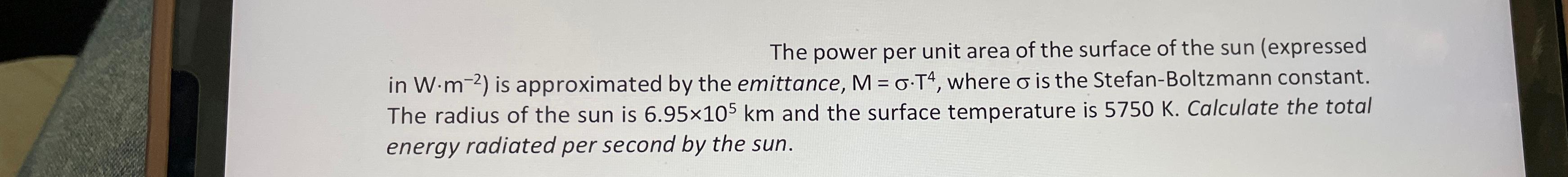 Solved The power per unit area of the surface of the sun | Chegg.com