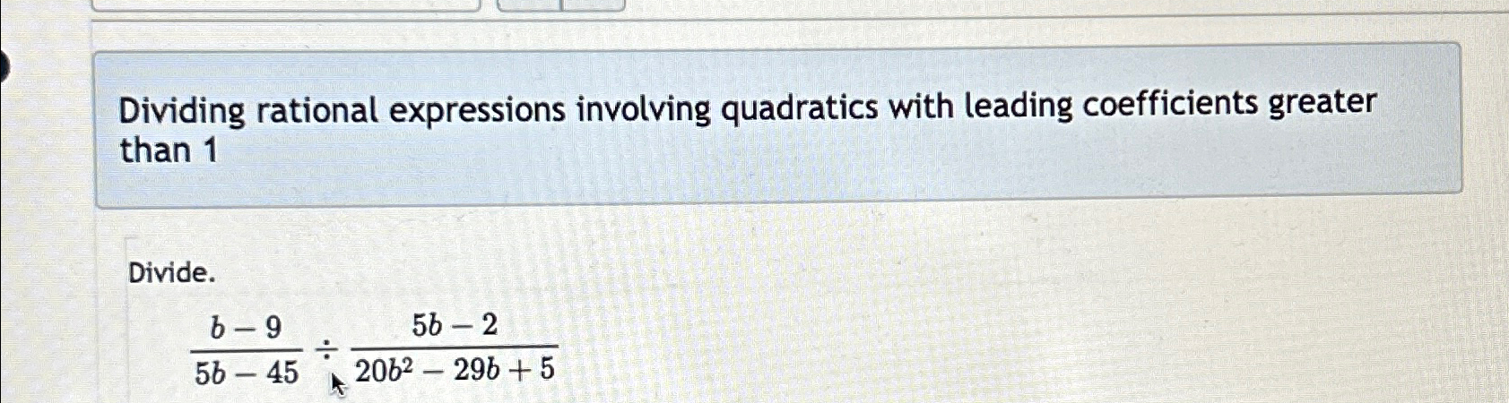Solved Dividing rational expressions involving quadratics | Chegg.com