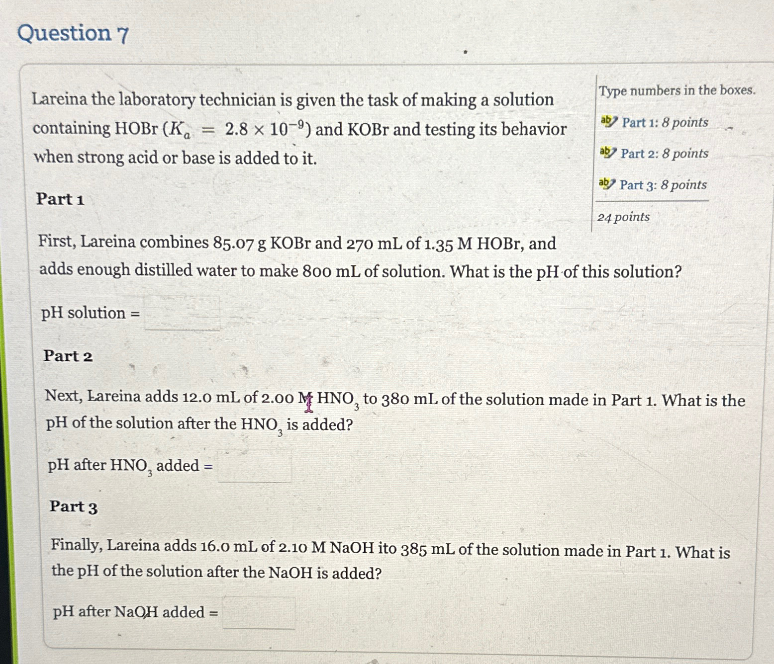Solved Question 7Lareina the laboratory technician is given | Chegg.com