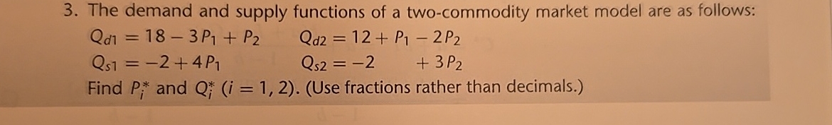 Solved The demand and supply functions of a two-commodity | Chegg.com