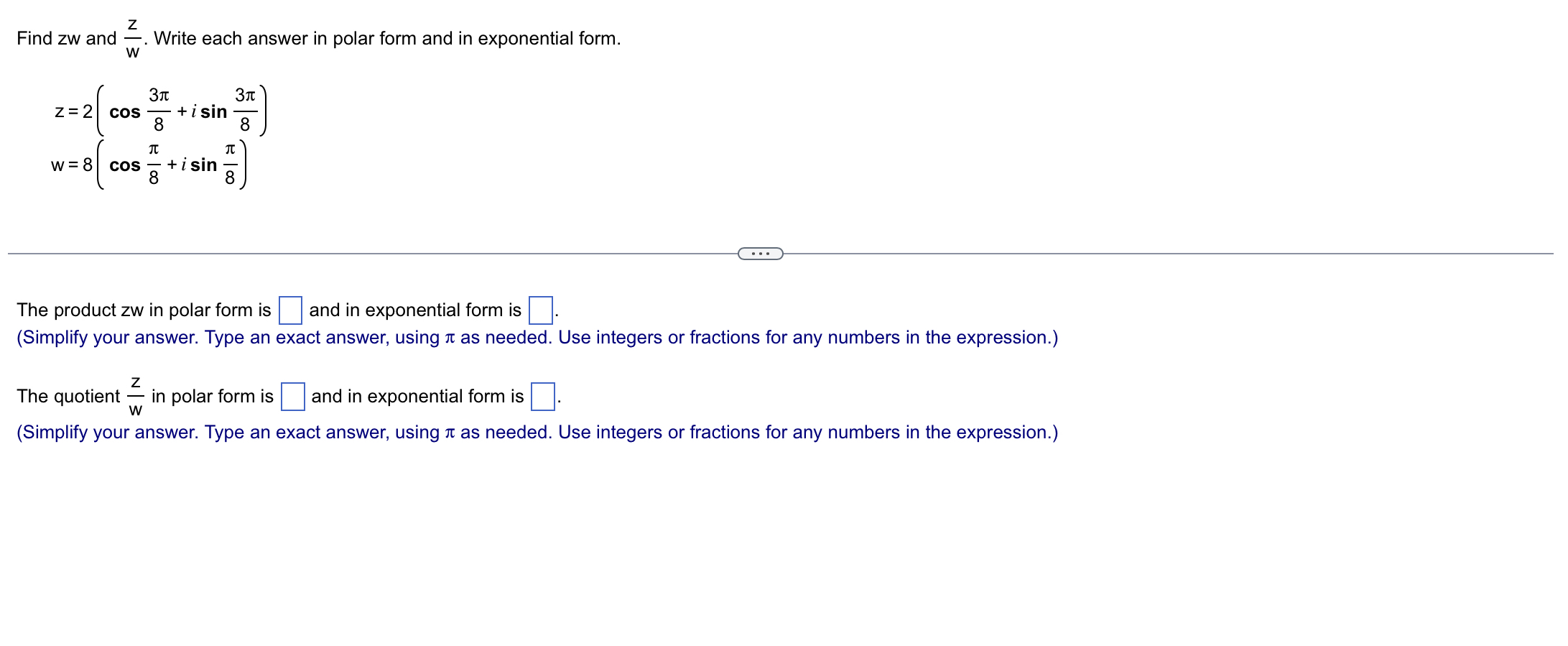 Solved Find zw ﻿and zw. ﻿Write each answer in polar form and | Chegg.com