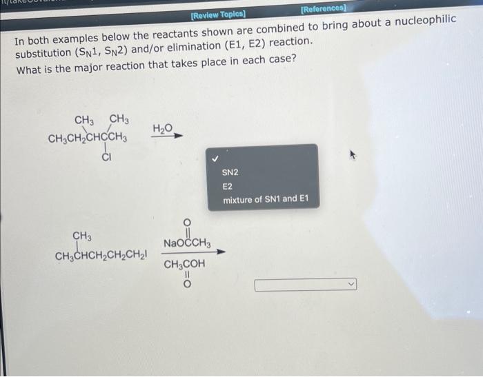 Solved In both examples below the reactants shown are | Chegg.com