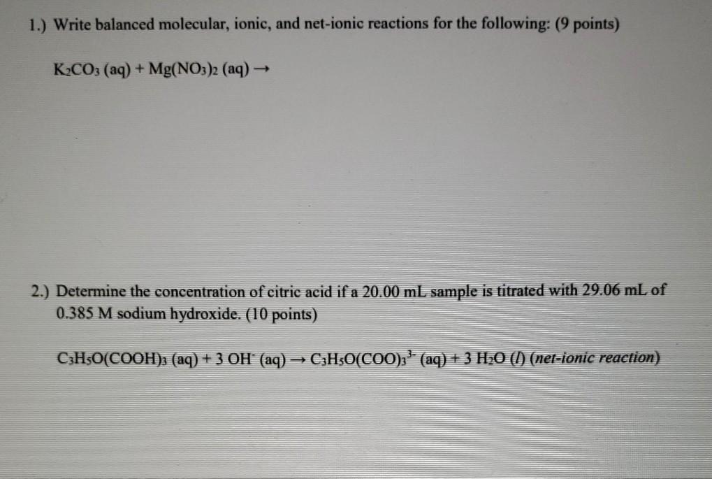 Solved 1.) Write balanced molecular, ionic, and net-ionic | Chegg.com