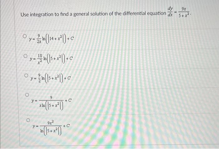 Solved Use integration to find a general solution of the | Chegg.com