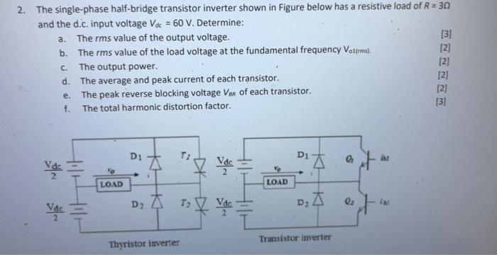 Solved The single-phase half-bridge transistor inverter | Chegg.com