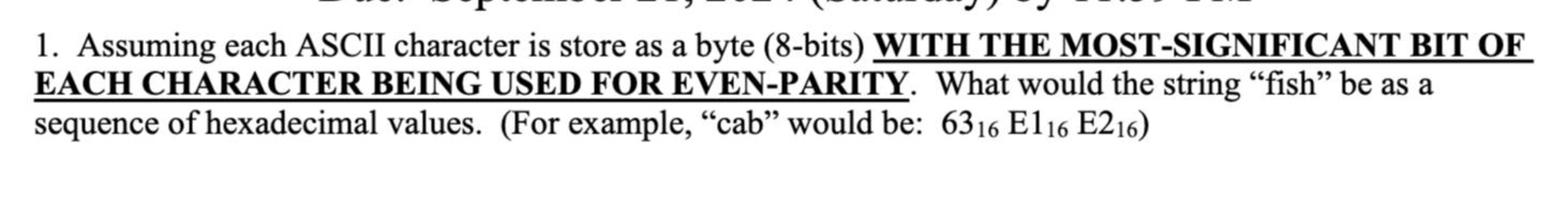 Solved Assuming each ASCII character is store as a byte | Chegg.com