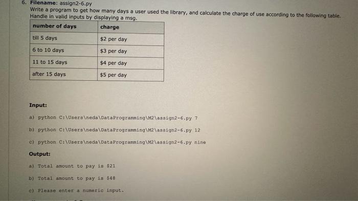 Solved 6 Filename Assign2 6 Py Write A Program To Get How